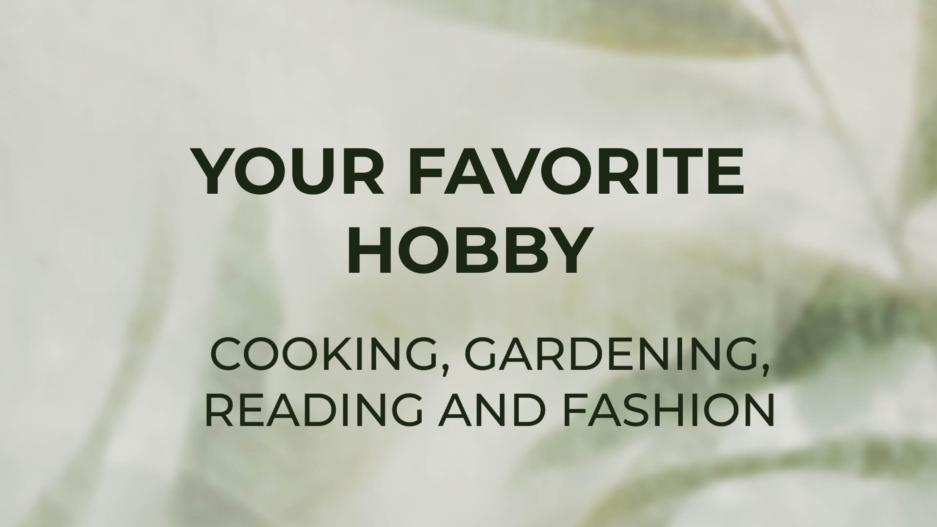 For your favorite hobby: cooking, gardening, reading and fashion - Free ...